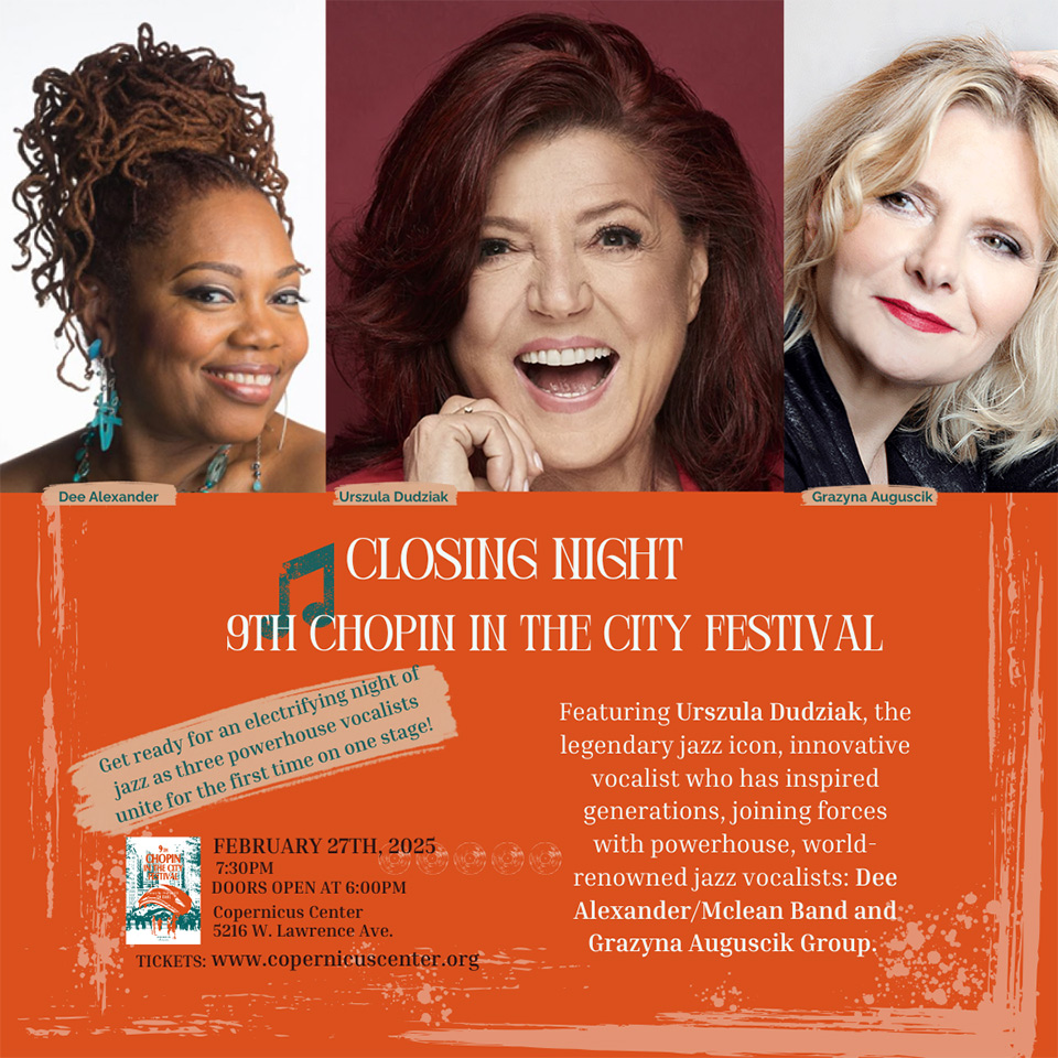 Closing Night 9TH Chopin In The City Festival Urszula Dudziak, Grazyna ...
