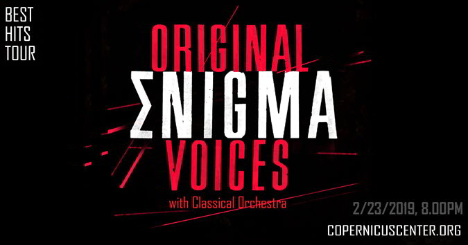 Original ENIGMA Voices Live Tour - Copernicus Center - Chicago
